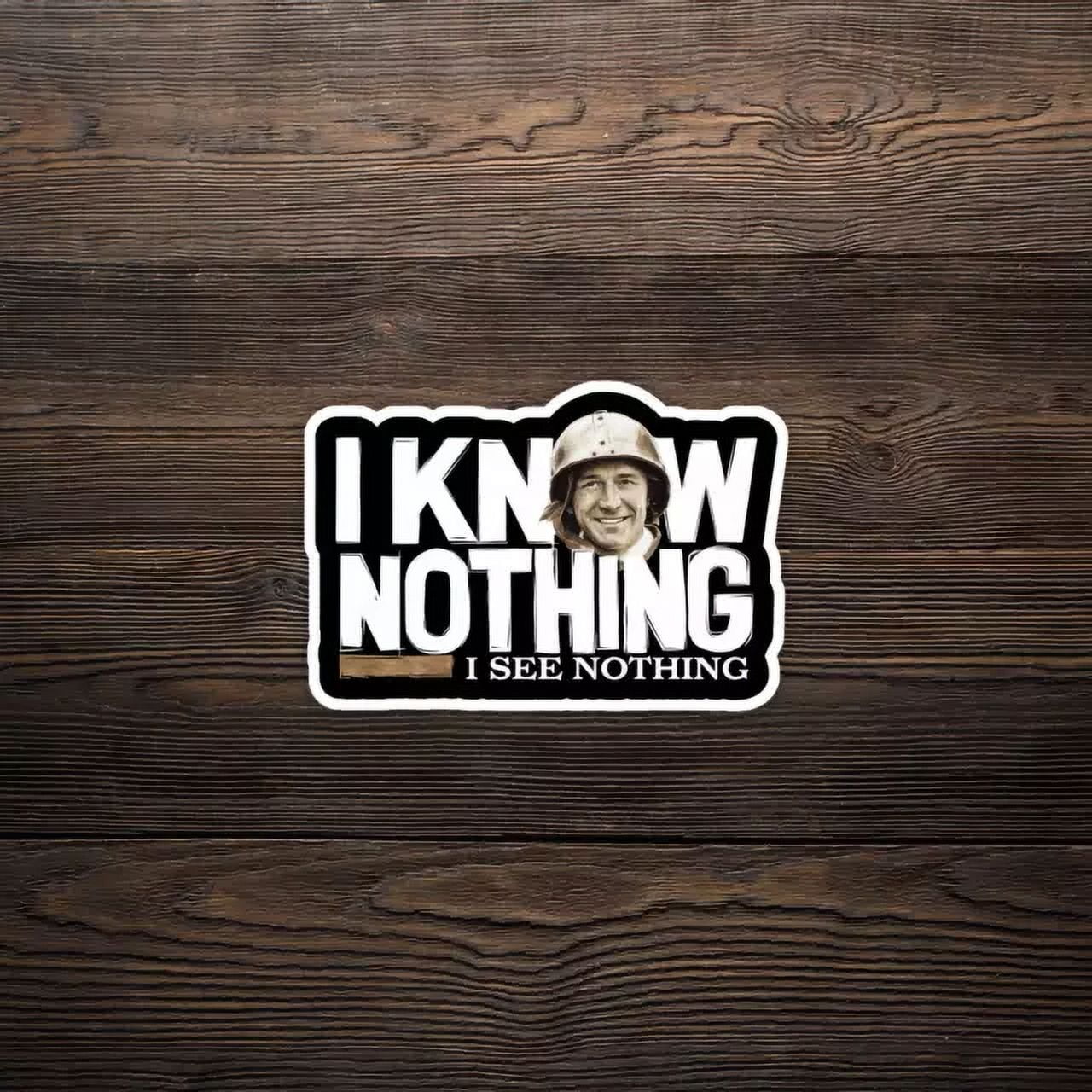 I Know Nothing Soldier Sticker - Vintage Military Quote Decalphone ...