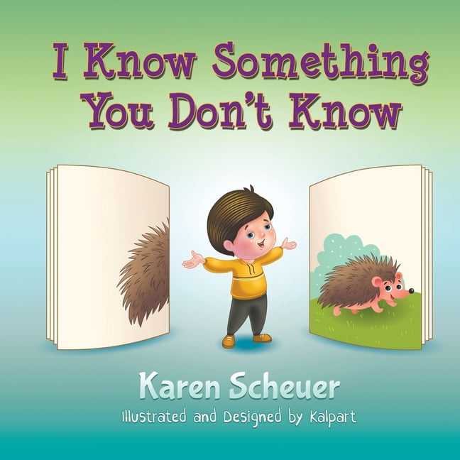 I Know Something You Don't Know -- Karen Scheuer - Walmart.com