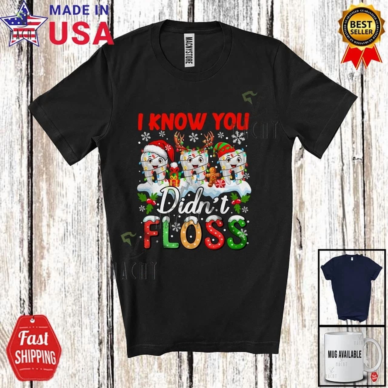 I Know You Didn't Floss; Amusing Three Tooth; X-mas Dentist Dental ...