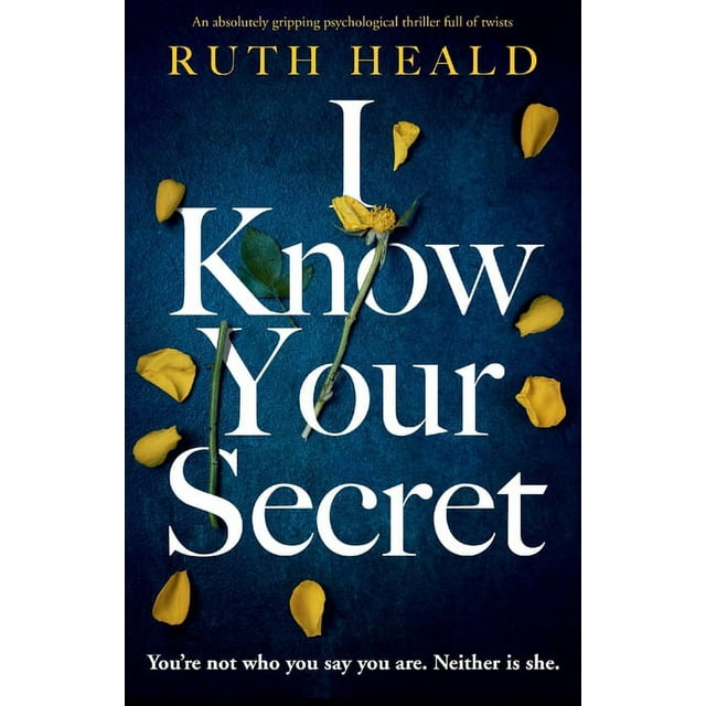 I Know Your Secret: An absolutely gripping psychological thriller full ...