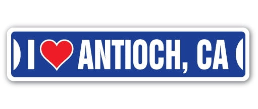 I LOVE ANTIOCH CALIFORNIA Street Sign ca city state us wall road décor ...