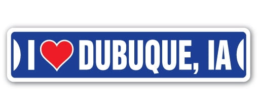 I LOVE DUBUQUE IOWA Street Sign ia city state us wall road décor gift ...