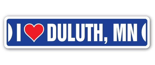 I LOVE DULUTH MINNESOTA Street Sign mn city state us wall road décor ...