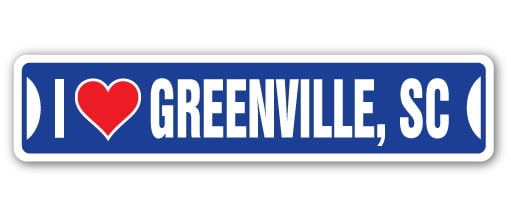 I LOVE GREENVILLE SOUTH CAROLINA Street Sign sc city state us wall road ...
