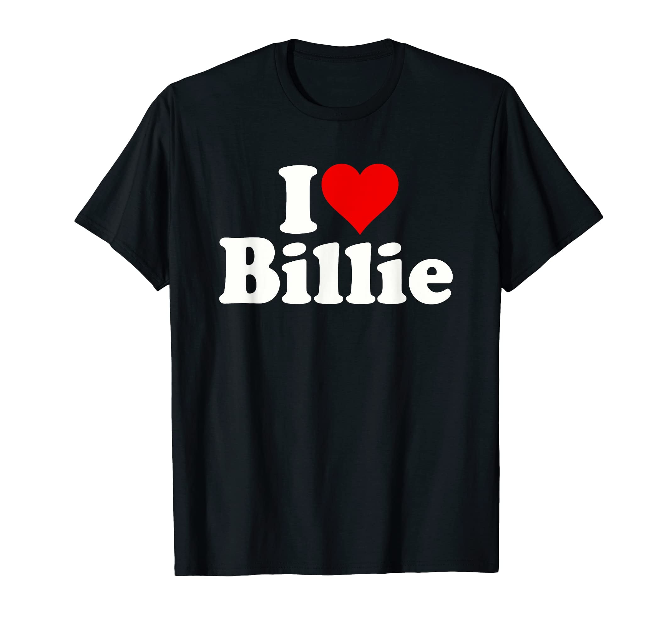 I LOVE HEART BILLIE T-Shirt - Walmart.com