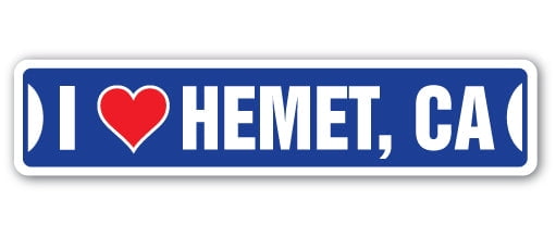 I LOVE HEMET CALIFORNIA Street Sign ca city state us wall road décor ...