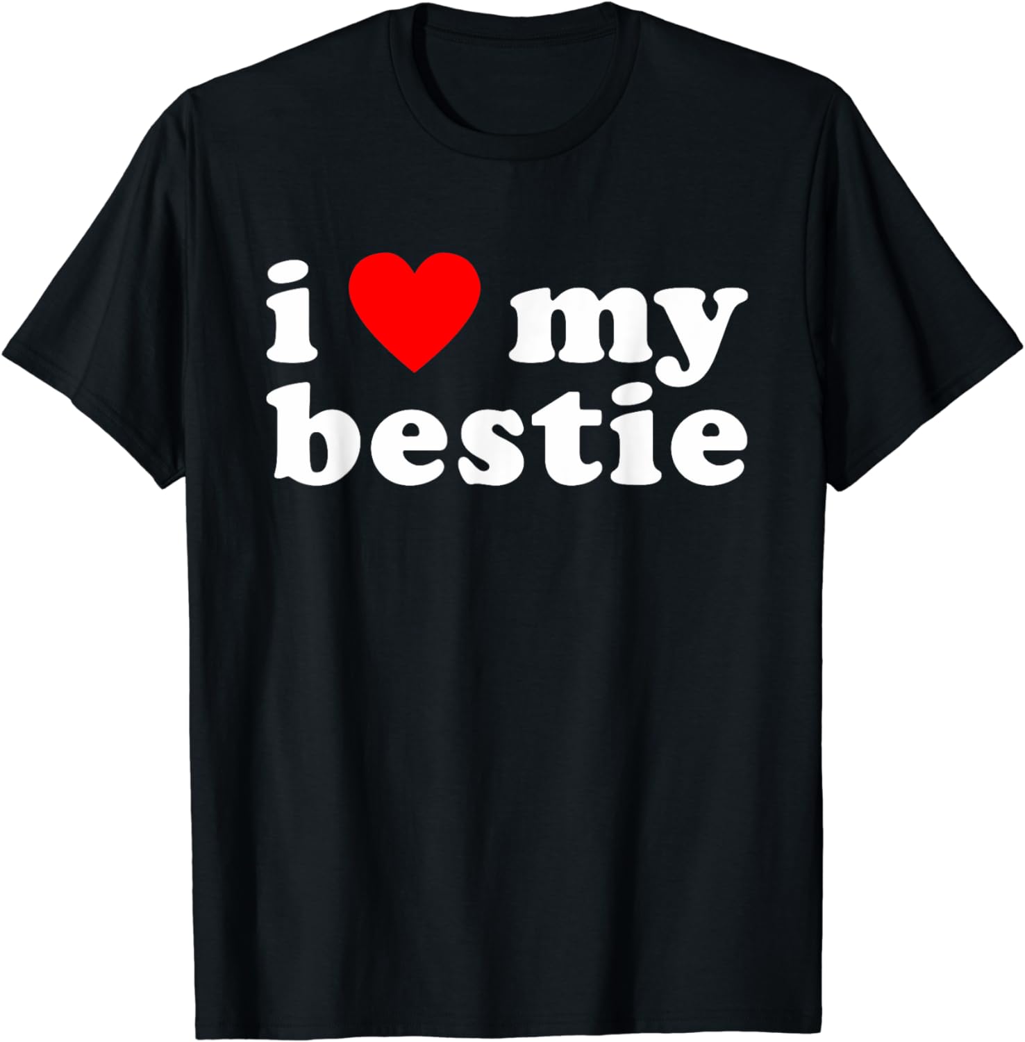 I LOVE MY BESTIE Best Friend BFF Cute Matching Friends Heart T-Shirt ...