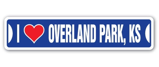 I LOVE OVERLAND PARK KANSAS Street Sign ks city state us wall road ...