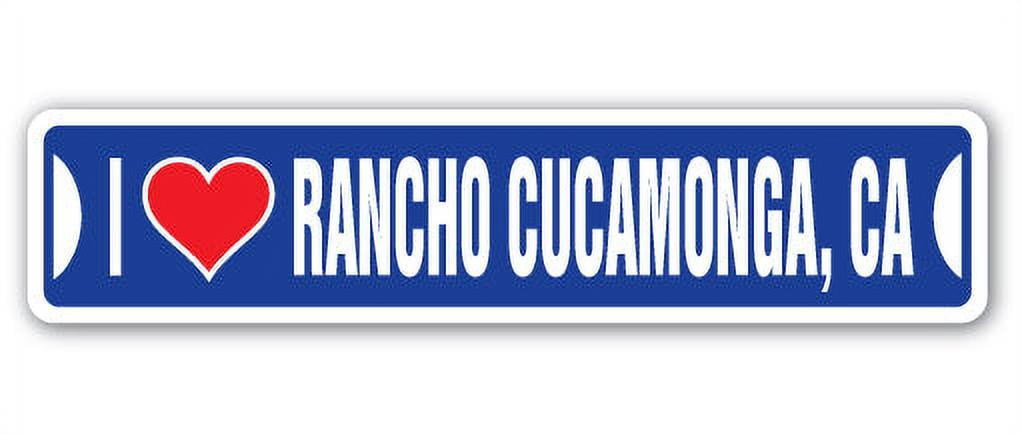 I LOVE RANCHO CUCAMONGA CALIFORNIA Street Sign ca city state us wall ...