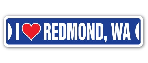 I LOVE REDMOND WASHINGTON Street Sign wa city state us wall road décor ...