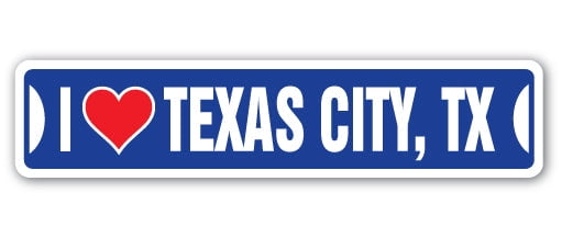 I LOVE TEXAS CITY TEXAS Street Sign tx city state us wall road décor ...
