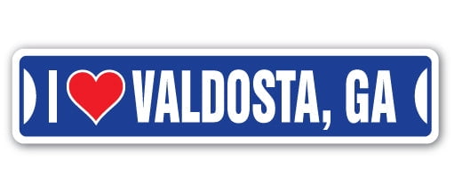 I LOVE VALDOSTA GEORGIA Street Sign ga city state us wall road décor ...