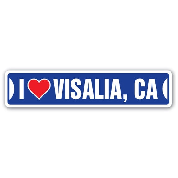 I LOVE VISALIA CALIFORNIA Street Sign ca city state us wall road décor ...