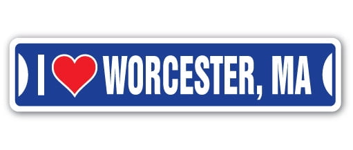 I LOVE WORCESTER MASSACHUSETTS Street Sign ma city state us wall road ...