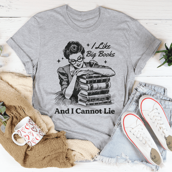 I Like Big Books And I Cannot Lie Tee Black Heather S Peachy Sunday T ...