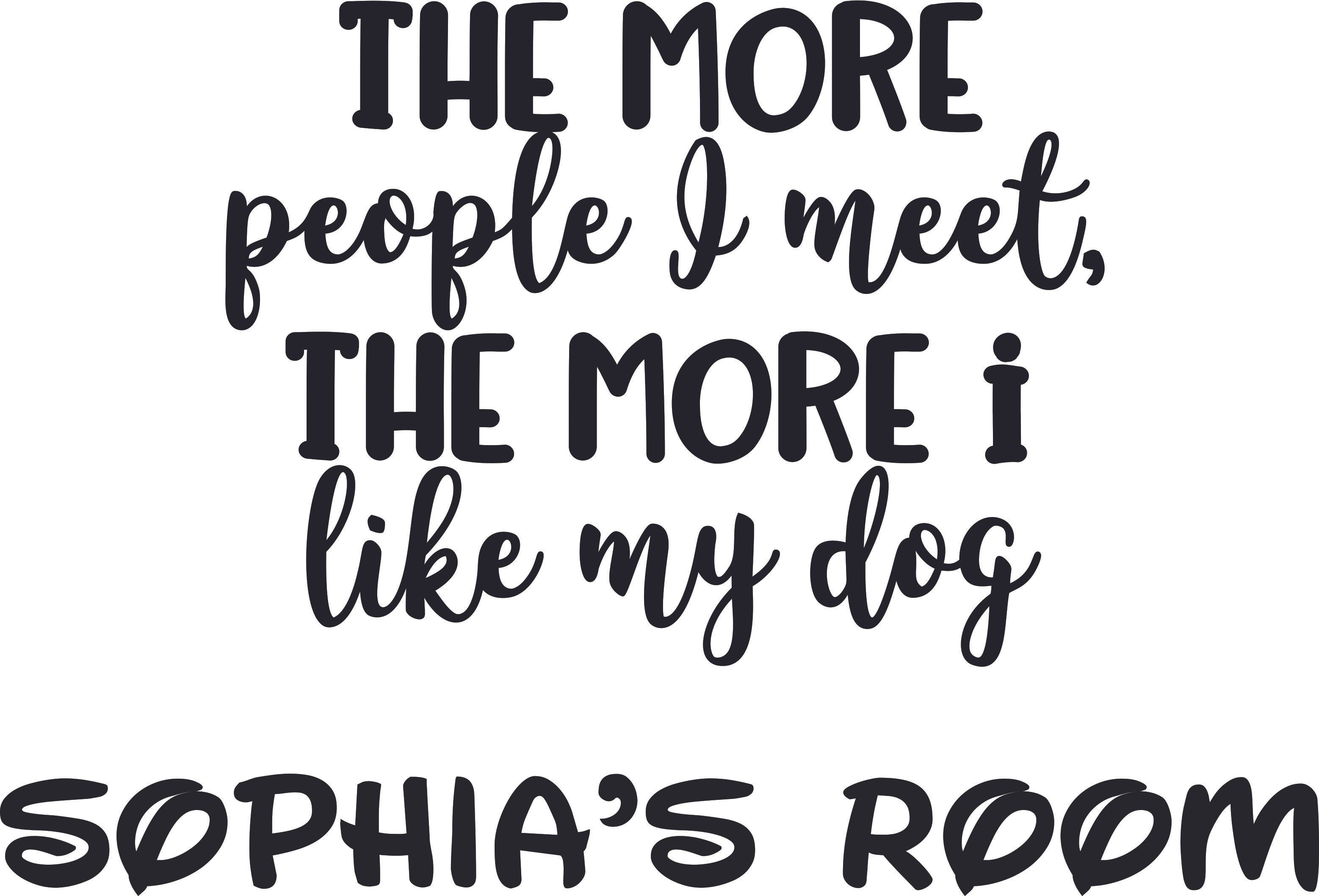 The More I Like My Dog Custom Name Vinyl Wall Decal - Paw Prints Heart ...