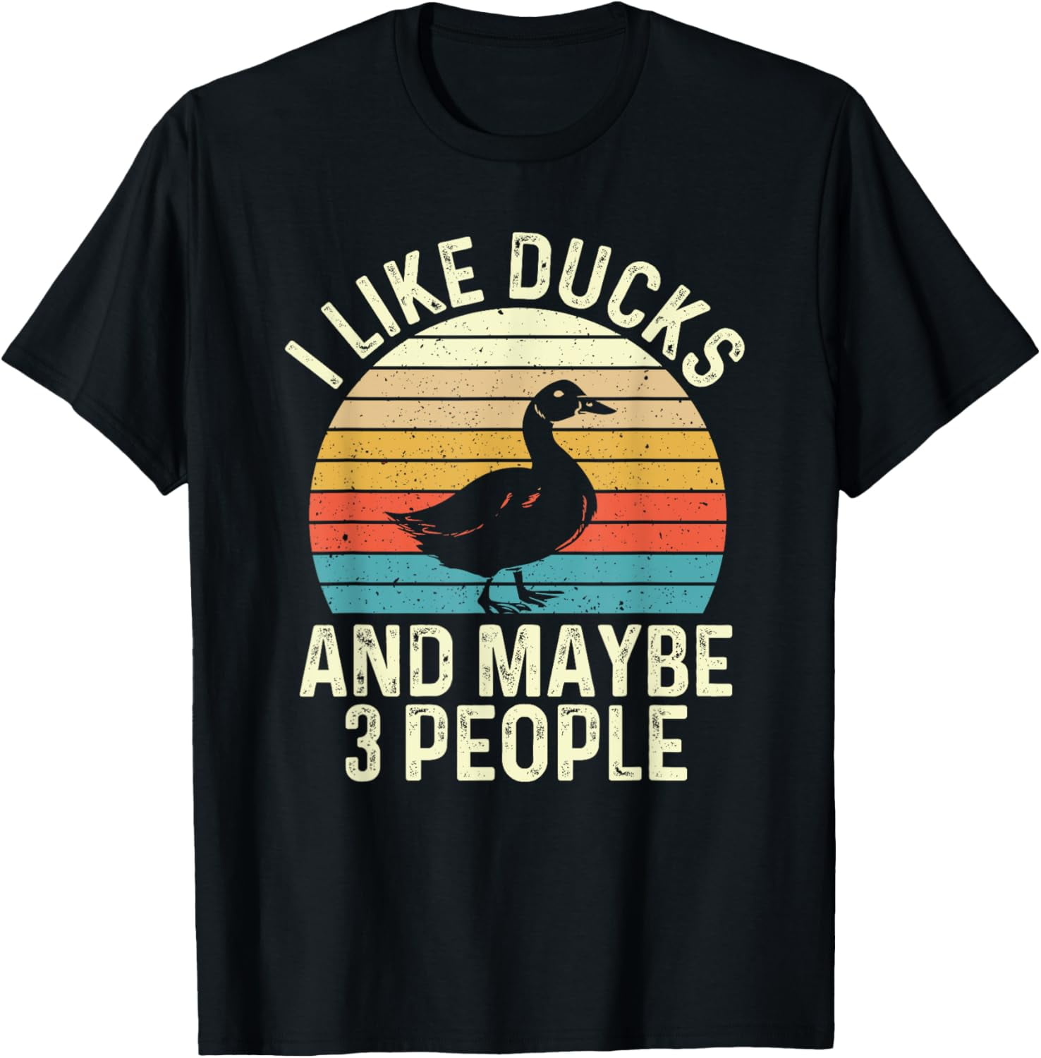 I Like Ducks And Maybe 3 People - Duck Lover T-ShirtBrand clothing, men ...