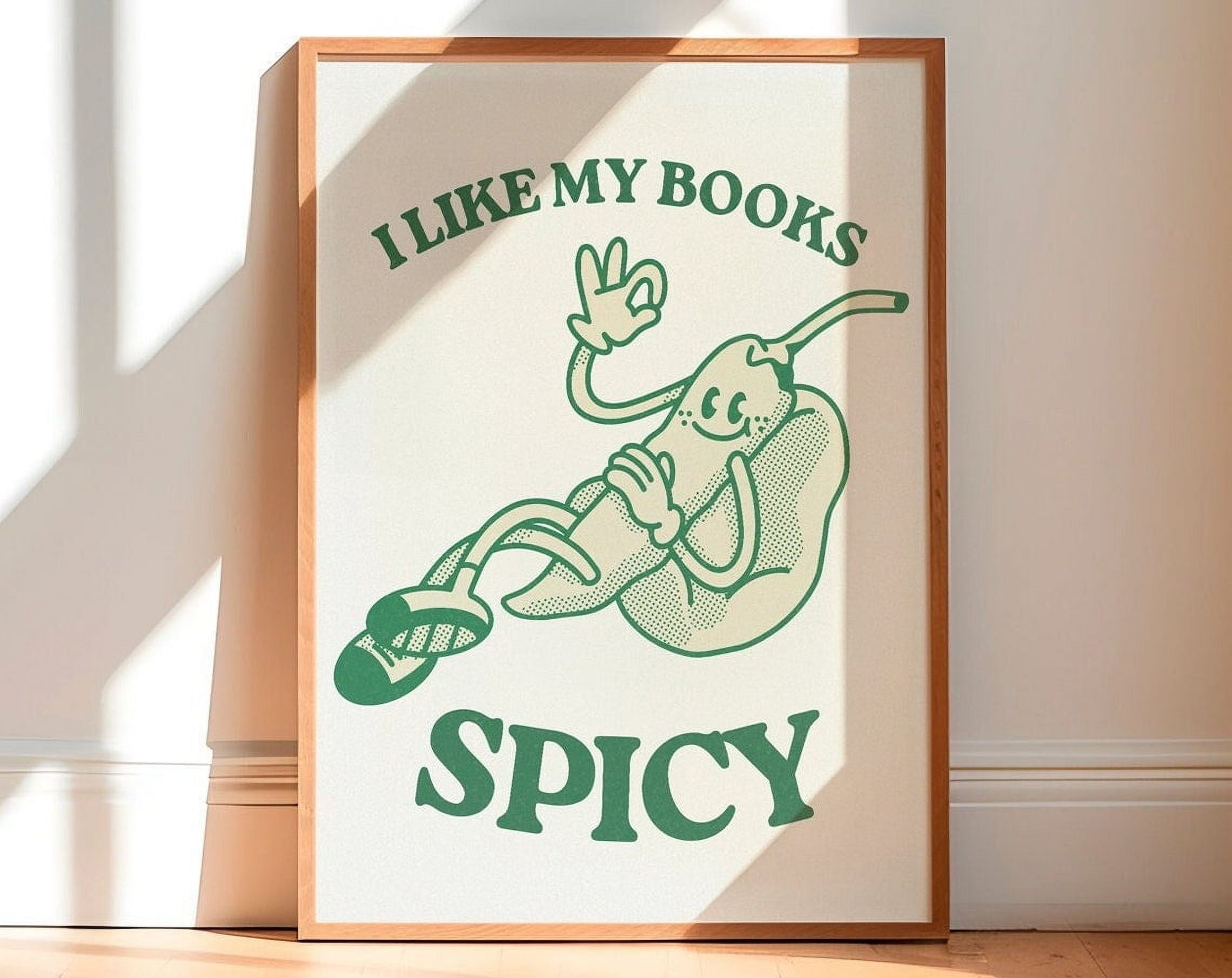 I Like My Books Spicy, Reader Poster, Bookish Poster, Trendy Retro ...