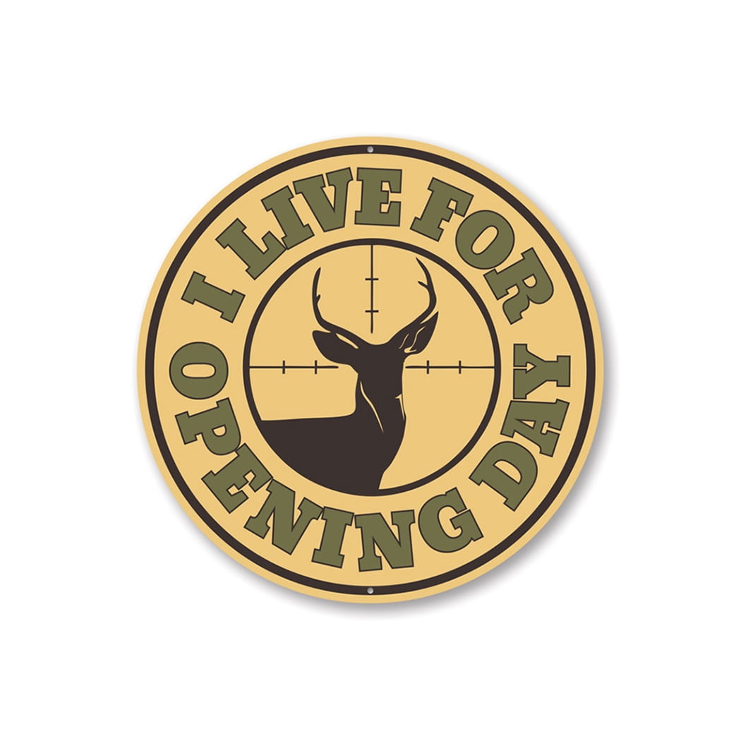 I Live for Opening Day, Deer Hunting Cabin Sign, Lodge Aluminum Metal ...