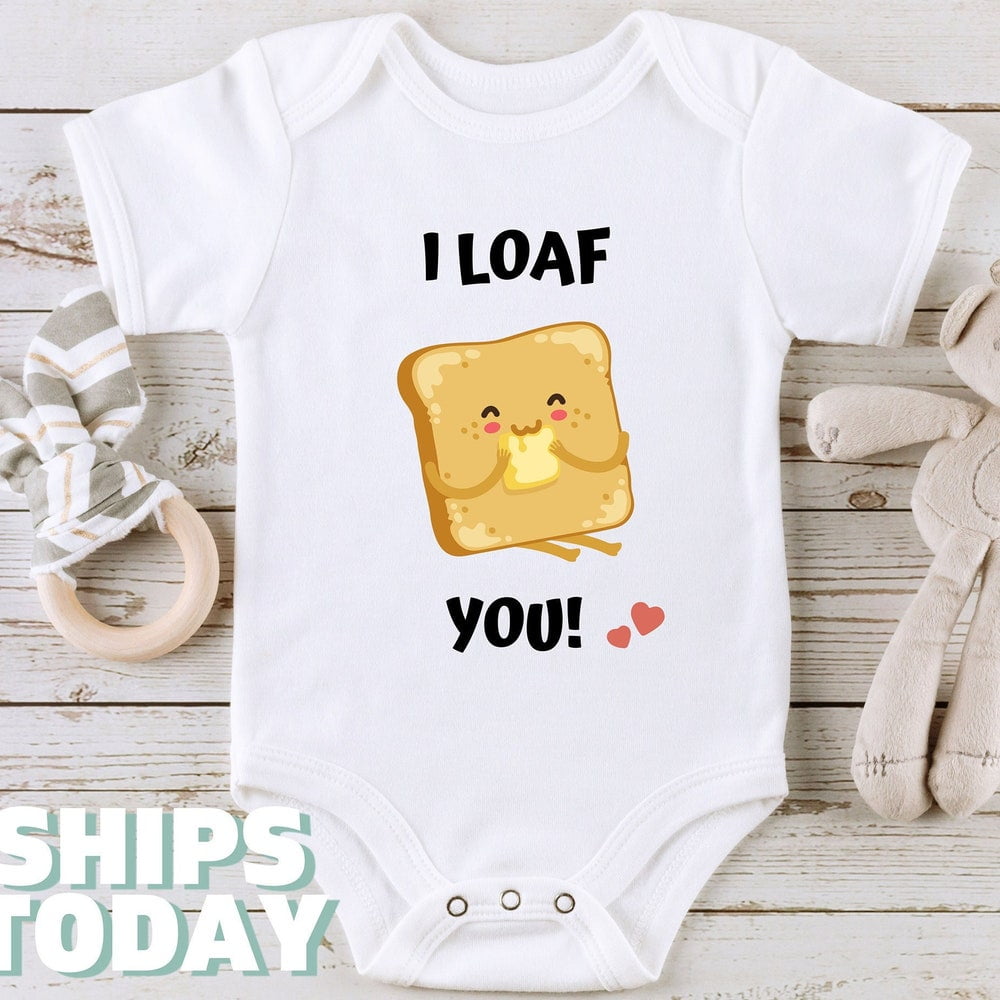 I Loaf You Cute Baby Onesies Funny Baby Shower Gift For Newborn Outfit ...