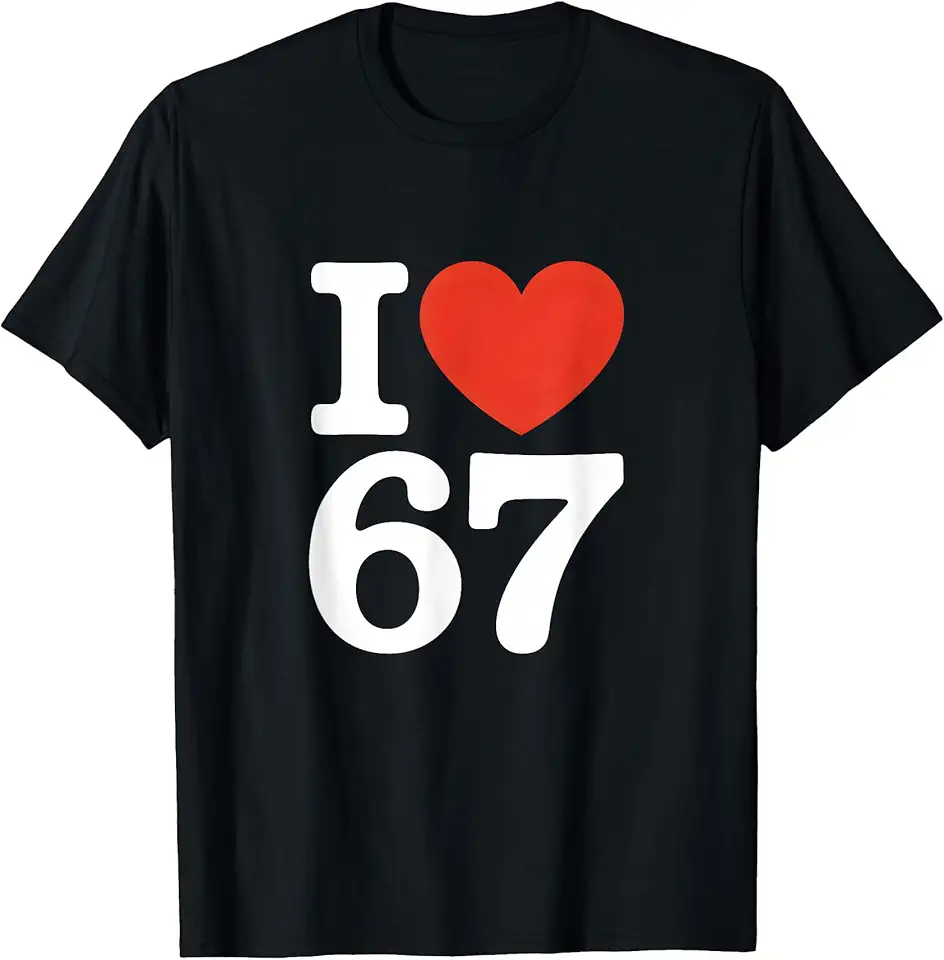 I Love 67 Red Heart Graphic Unisex Short Sleeve Casual T-Shirt ...