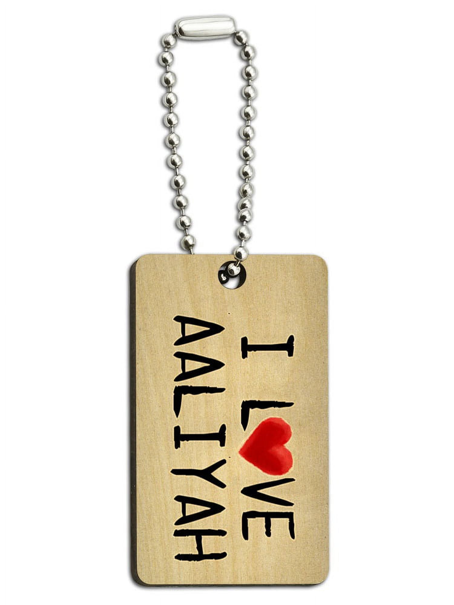 I Love Aaliyah Written on Paper Wood Rectangle Key Chain - Walmart.com