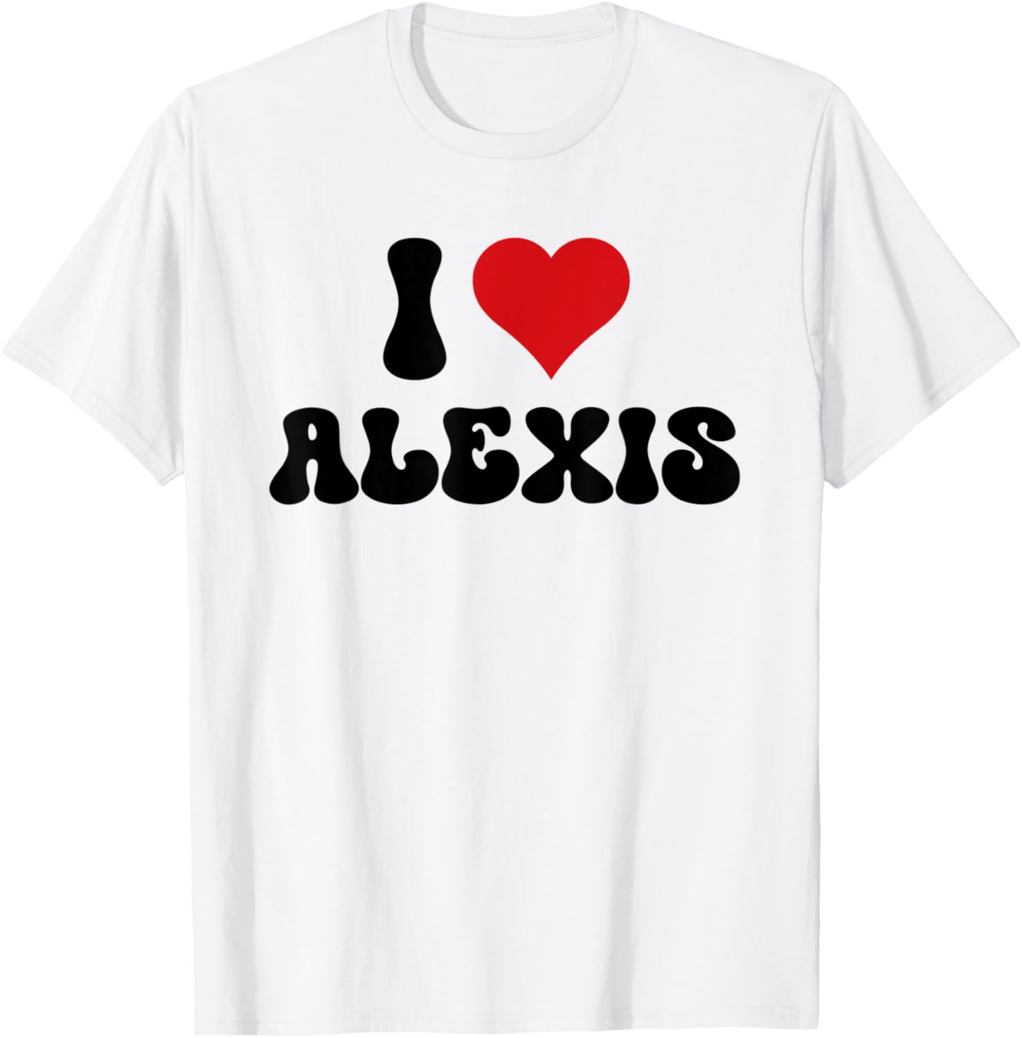 I Love Alexis I Heart Alexis Love Day T-Shirt - Walmart.com