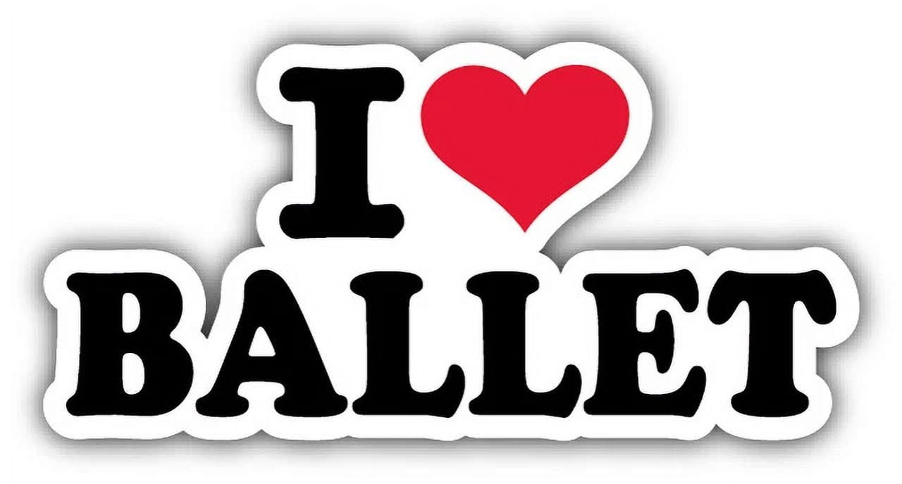 I Love Ballet Slogan Car Sticker Phone Decal Water Bottle Stickers Car ...
