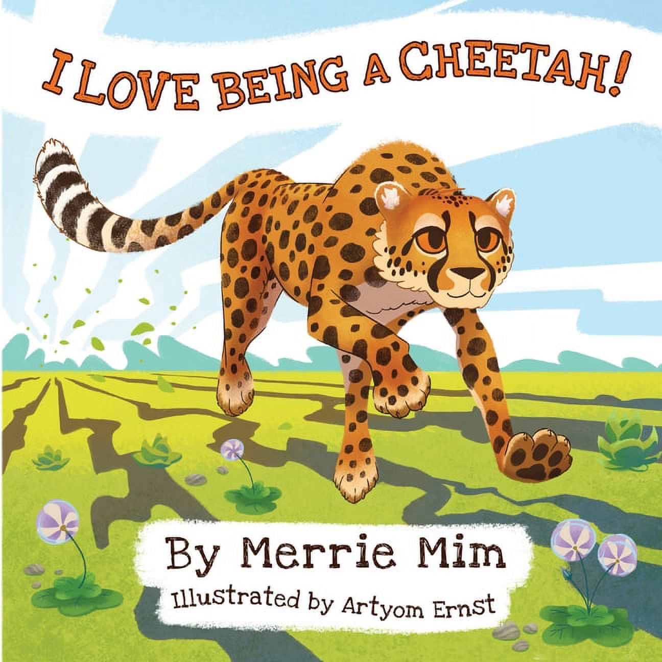I Love Being! I Love Being a Cheetah!: A Lively Picture and Rhyming ...