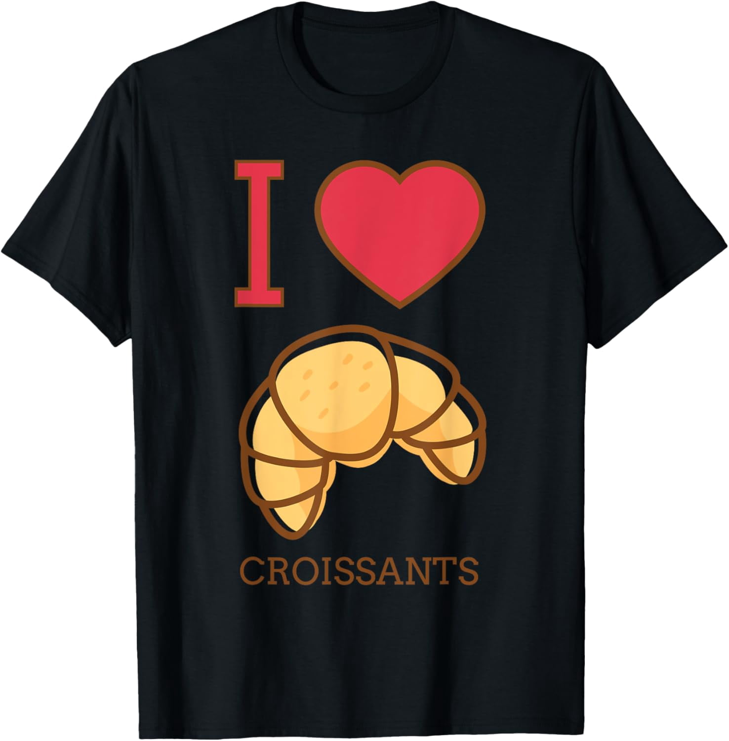 I Love Croissants T-Shirt French Pastry Bakery Bread Heart men and ...