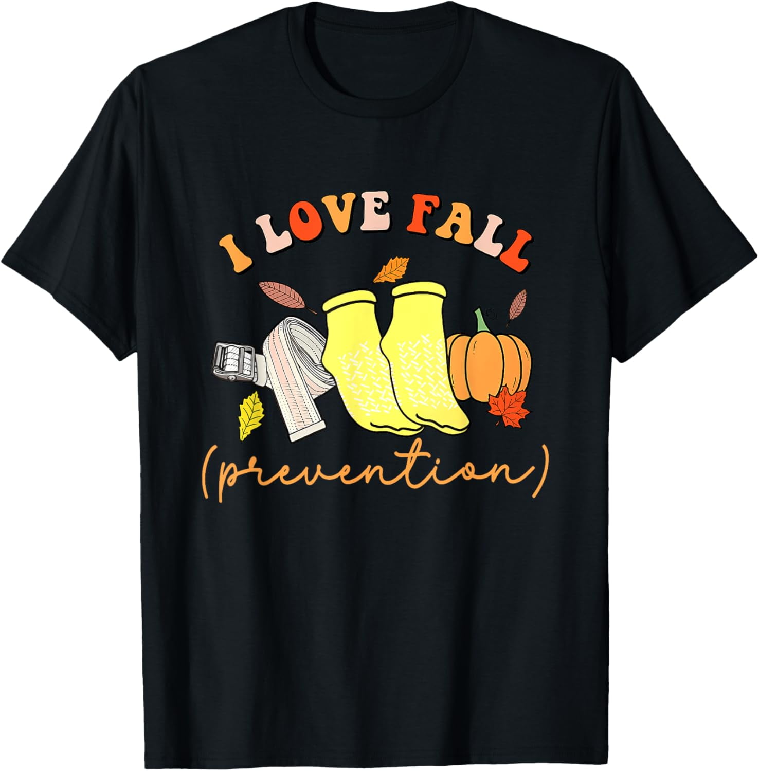 I Love Fall (Prevention) Funny Creative Graphic T-Shirt - Walmart.com