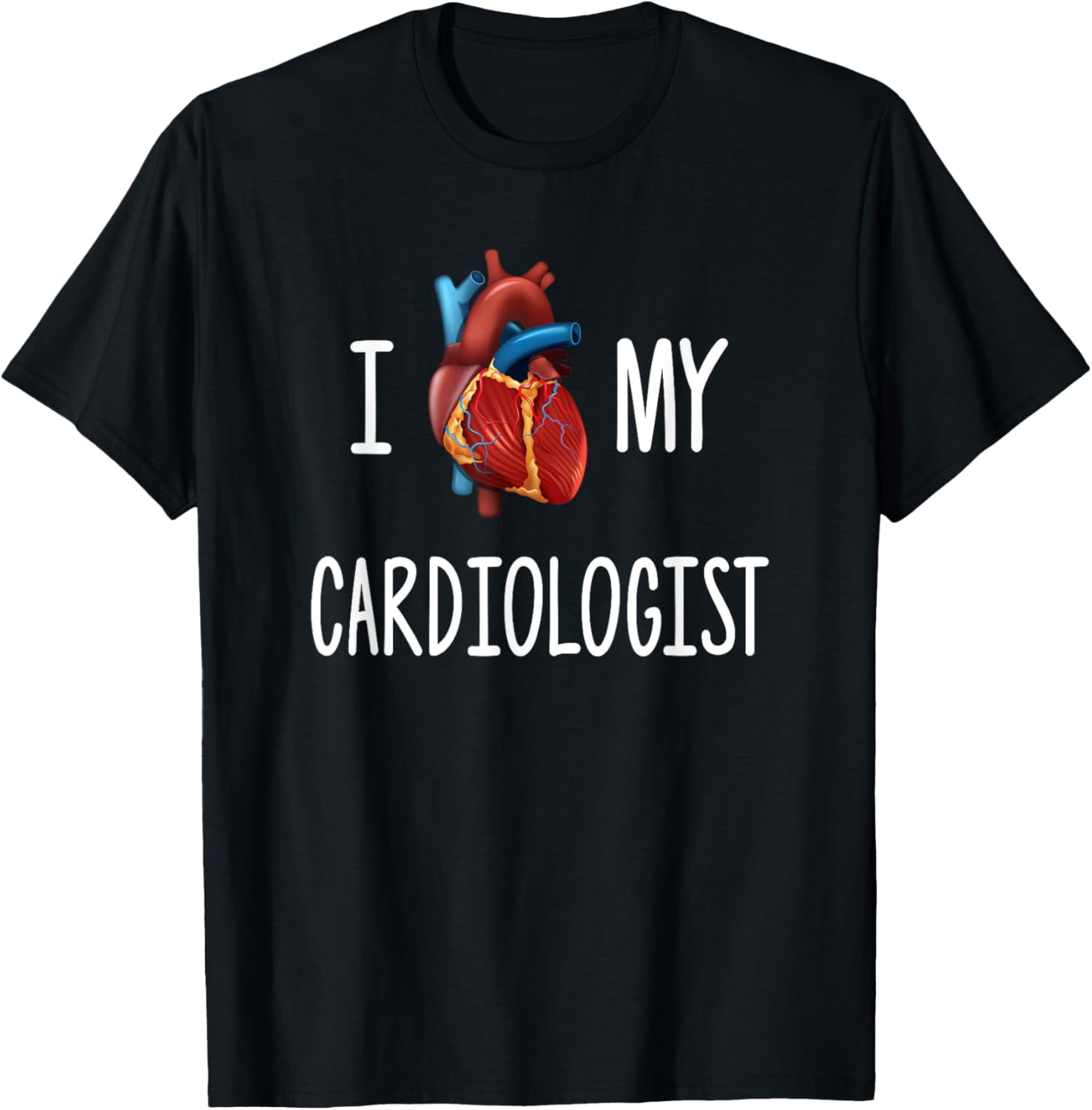 I Love (Heart) My Cardiologist Funny Visual Pun T ShirtMen and women ...