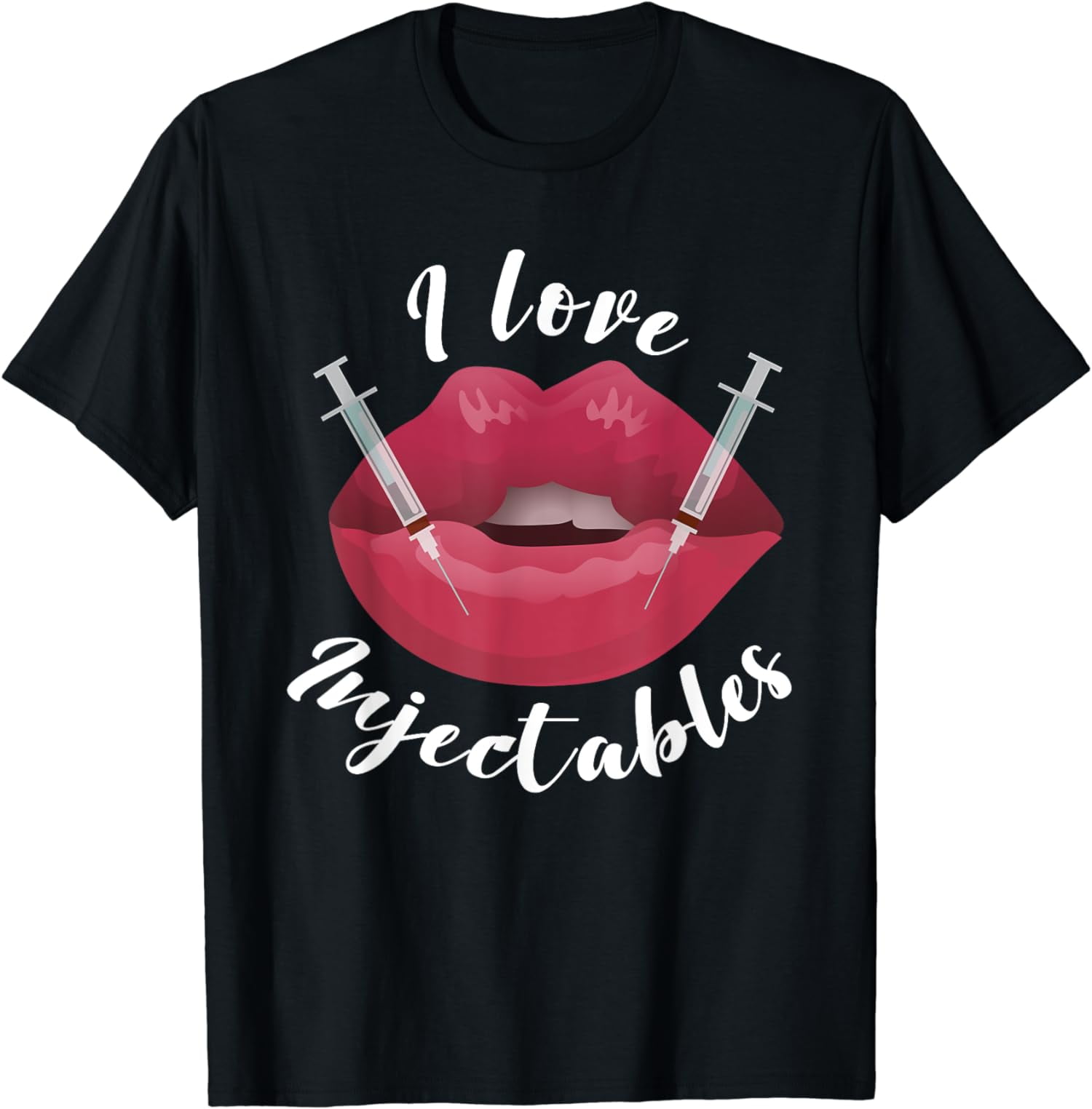 I Love Injectables Aesthetic Nurse Injector T-Shirt - Walmart.com