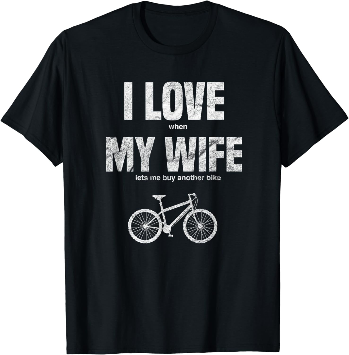 I Love It When My Wife Lets Me Biking Cycling Mountain Bike T-Shirt - Walmart.com