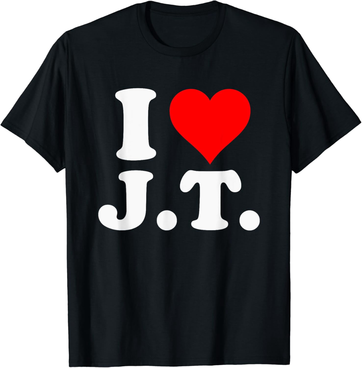 I Love JT Heart Funny JT Name T-Shirt - Walmart.com