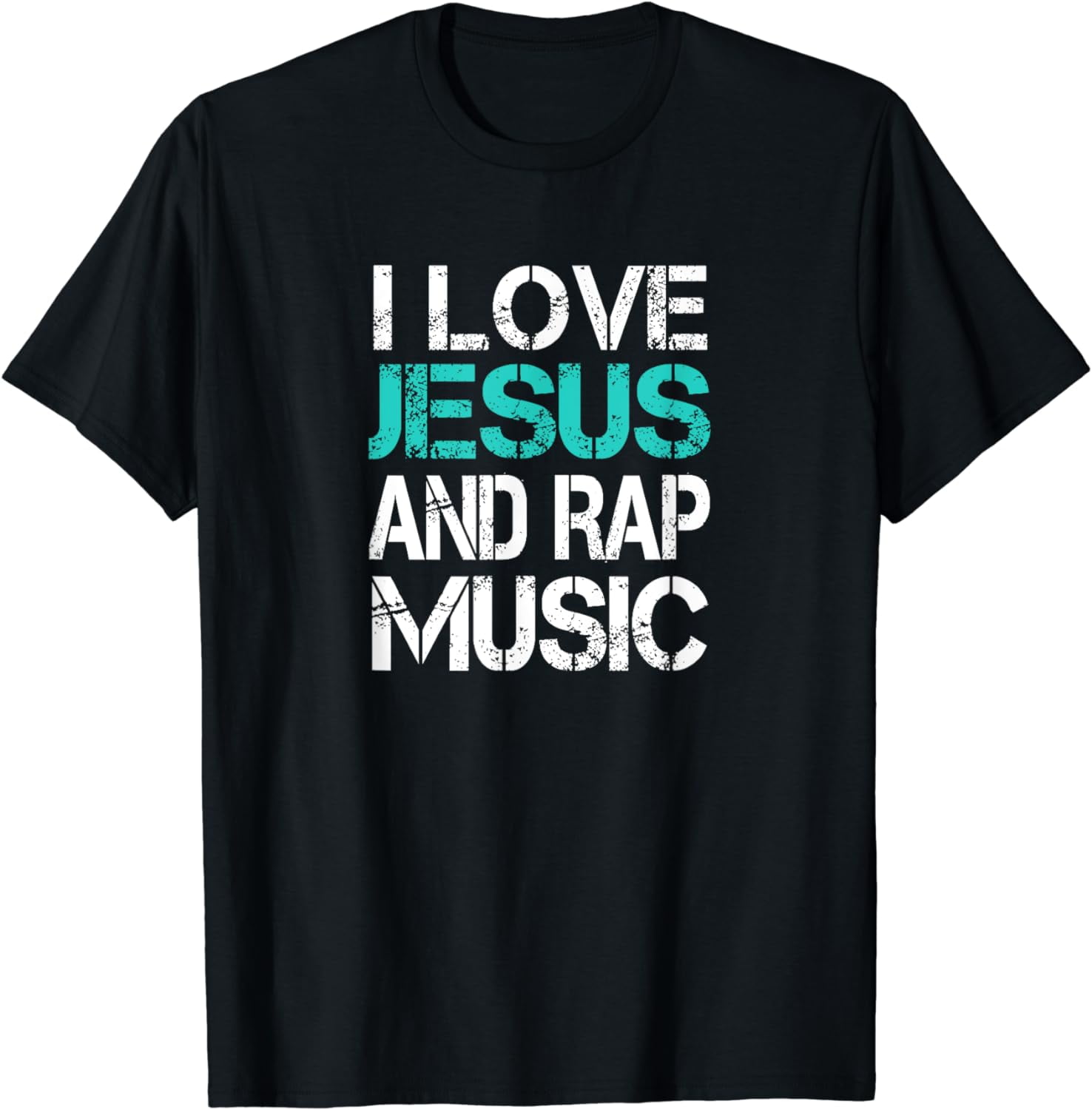 I Love Jesus and Rap Music God Meme Modern Christian Church T-Shirt ...