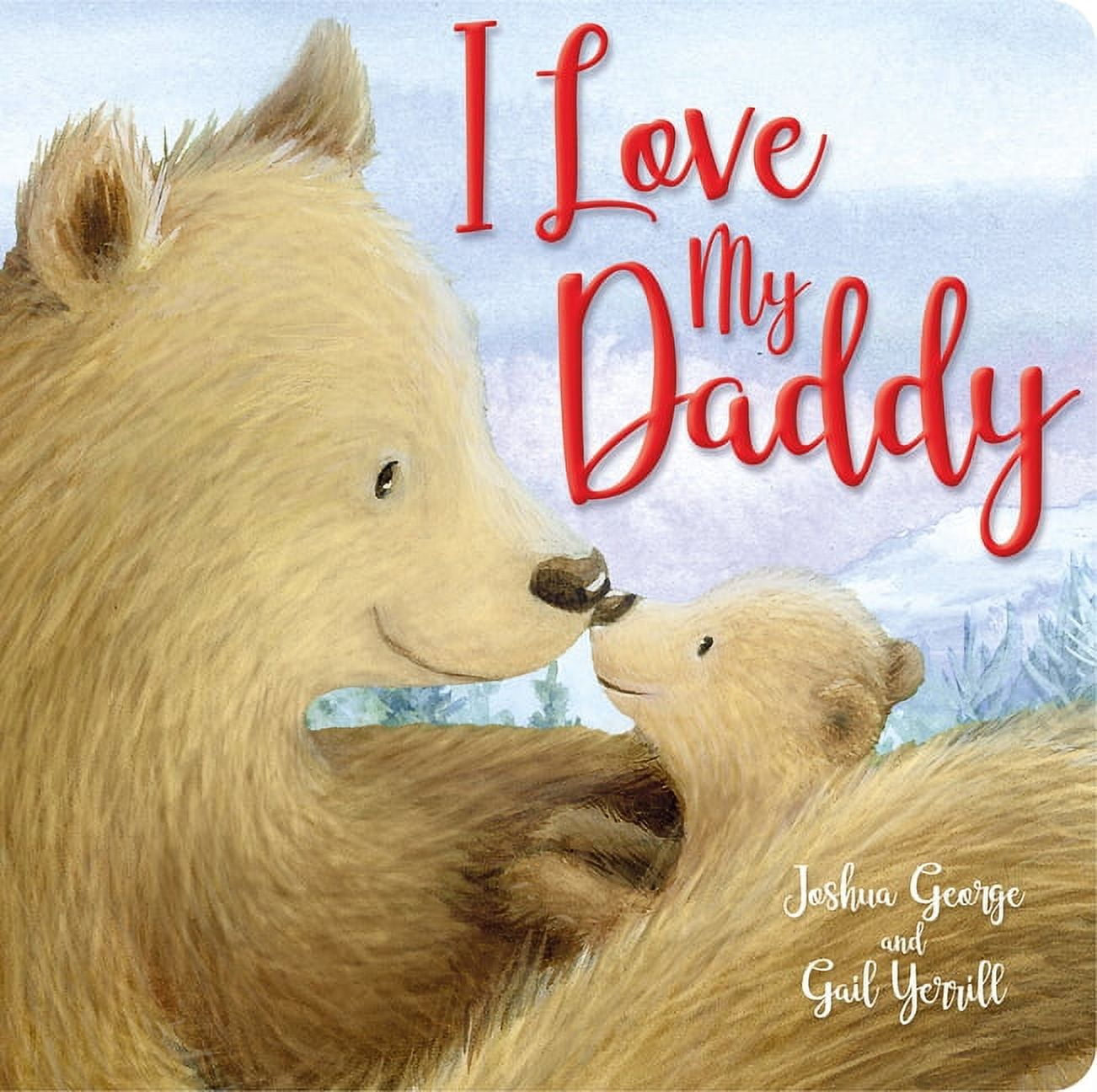 I Love My Daddy, (Board Book) - Walmart.com