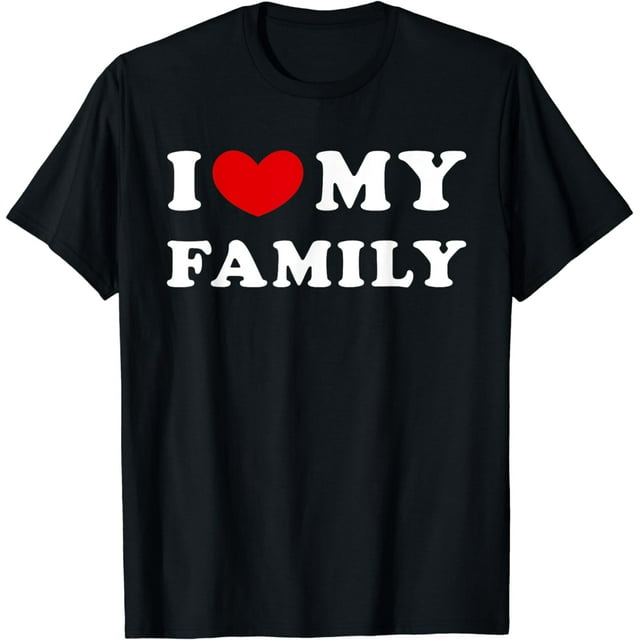 I Love My Family, I Heart My Family T-Shirt - Walmart.com
