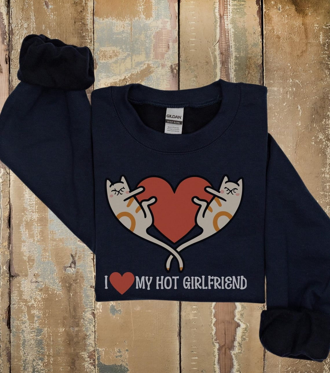 I Love My Girlfriend Cat Sweatshirt, Valentine, F5114 All Size S-5Xl ...