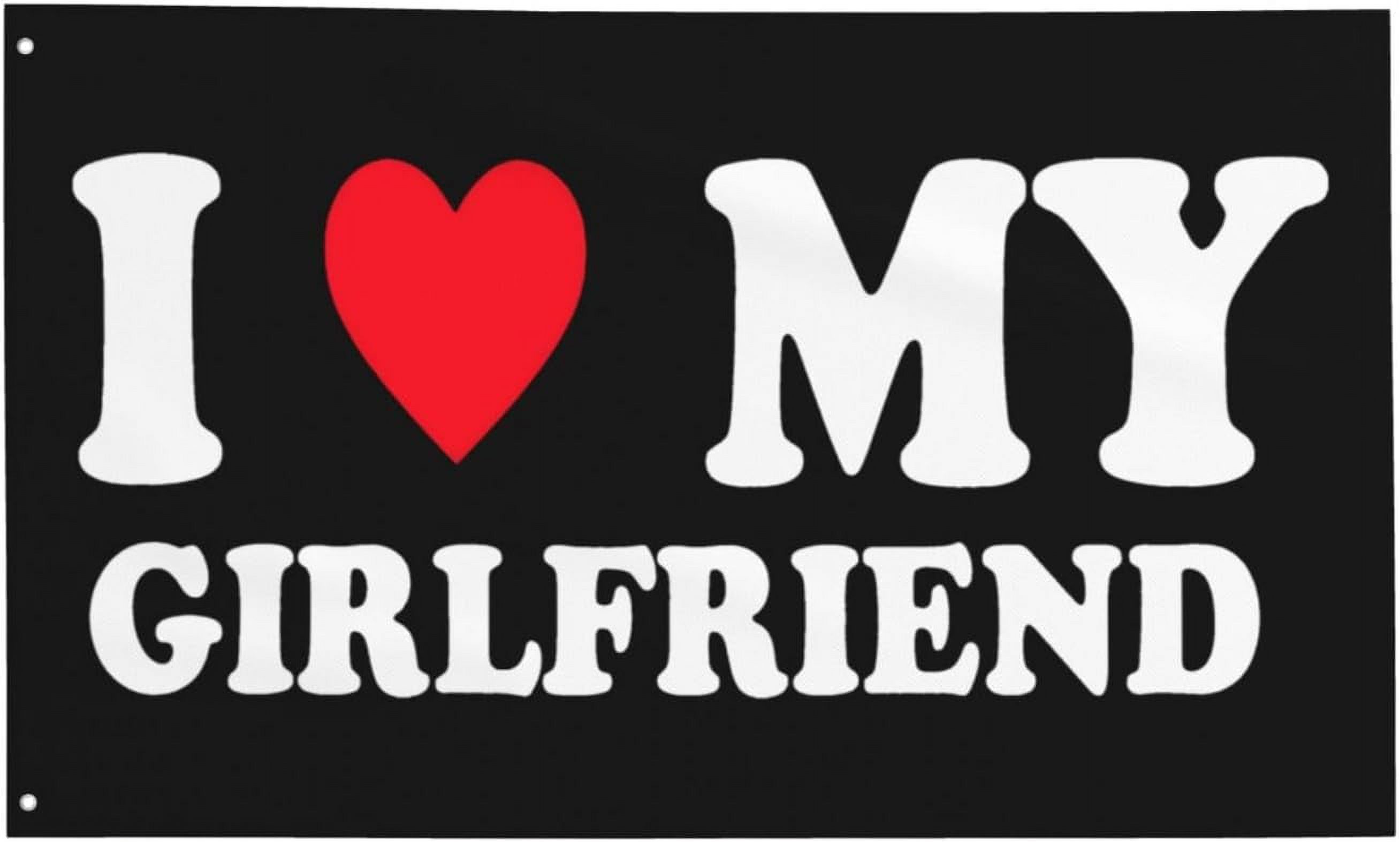 I Love My Girlfriend Flag Motivational Flag Fitness Inspirational Flags ...