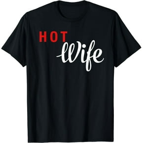 Hotwife Shirt
