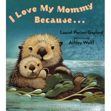 I Love My Mommy (Board Book) - Walmart.com