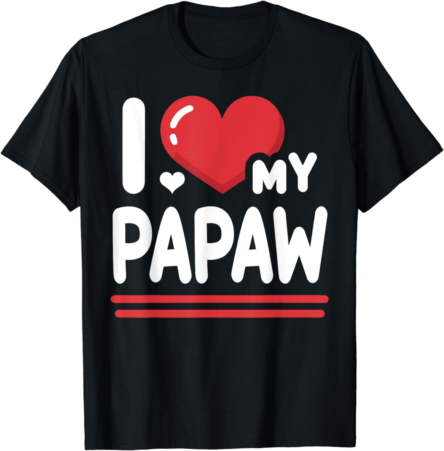 I Love My Papaw Heart T-Shirt - Walmart.com