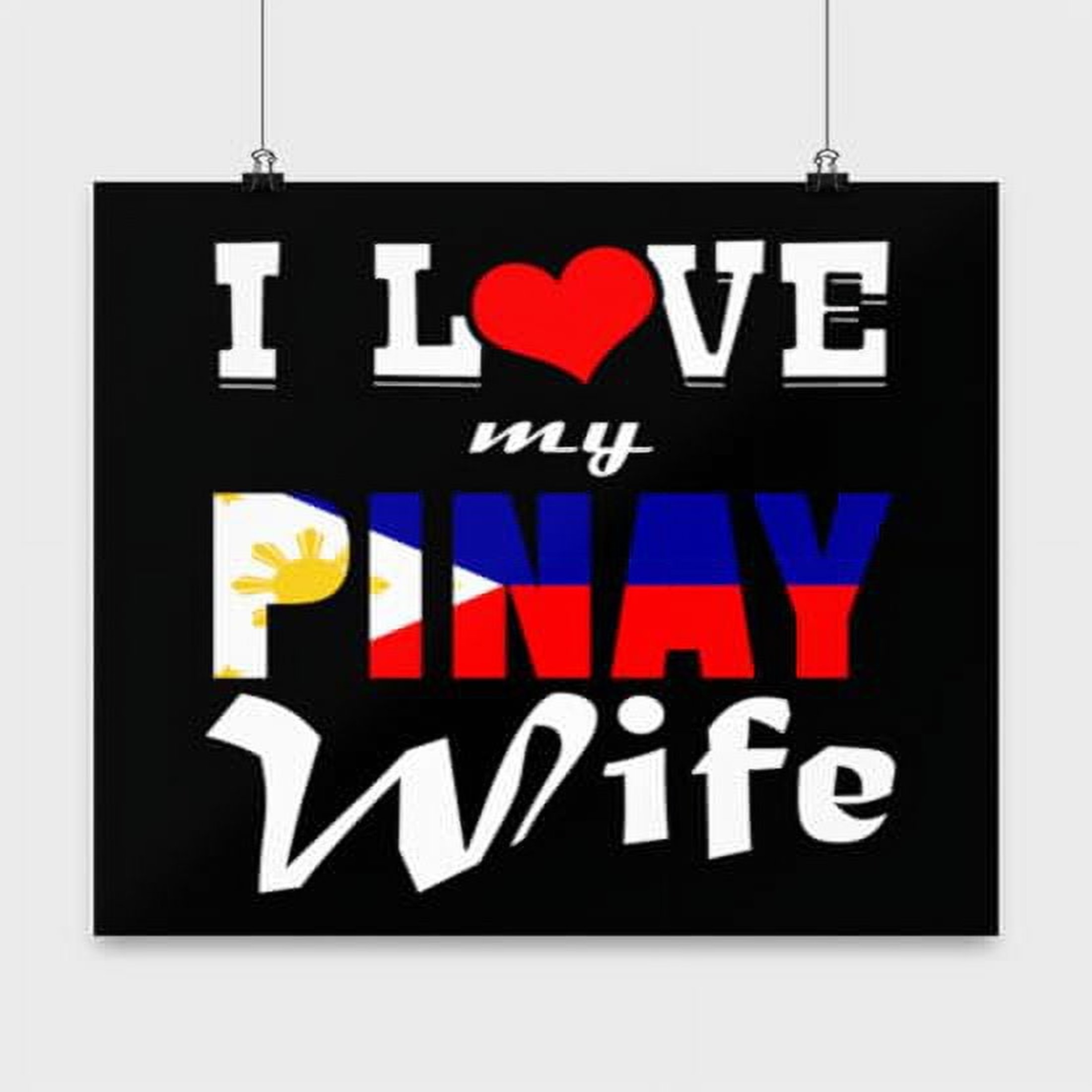 I Love My Pinay Wife Wall Art - Filipino Couples - 13x13 Poster Print ...