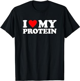 I Love My Protein Shirt Workout Gym I Heart My Protein T-Shirt ...