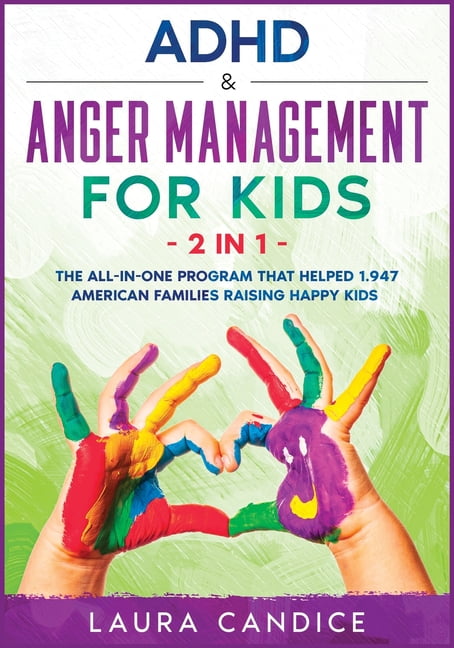 I Love My Parents: ADHD & Anger Management for Kids 2 in 1: The All-In ...