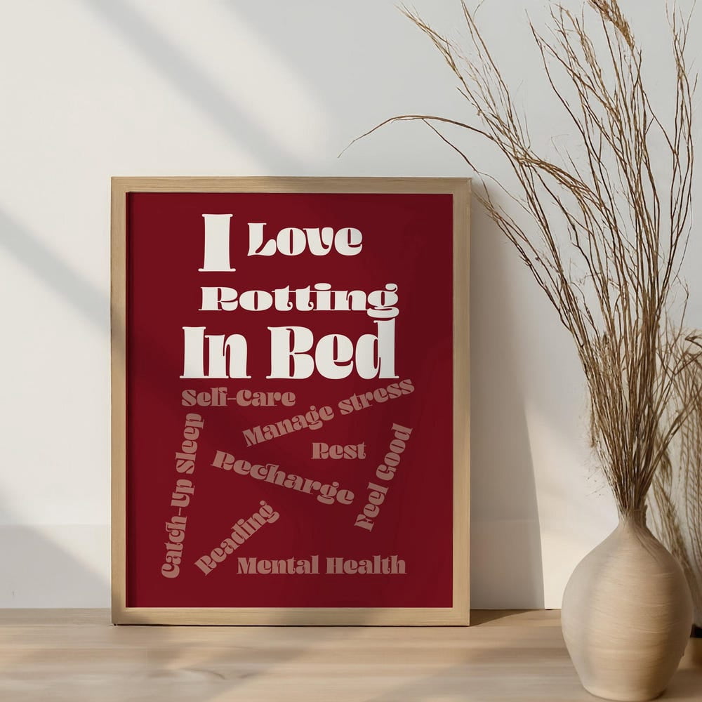 I Love Rotting In Bed Art Print Poster, Self Care Print, Trendy Retro ...