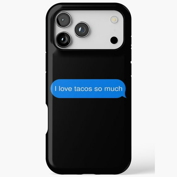 I Love Tacos So Much Bold Fun Style iPhone Case 17 to 11 Pro Max ...