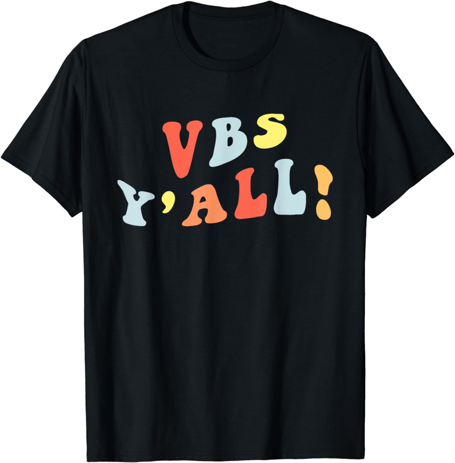 I Love VBS 2024 Vacation Bible School VBS Y'all Southern T-Shirt ...