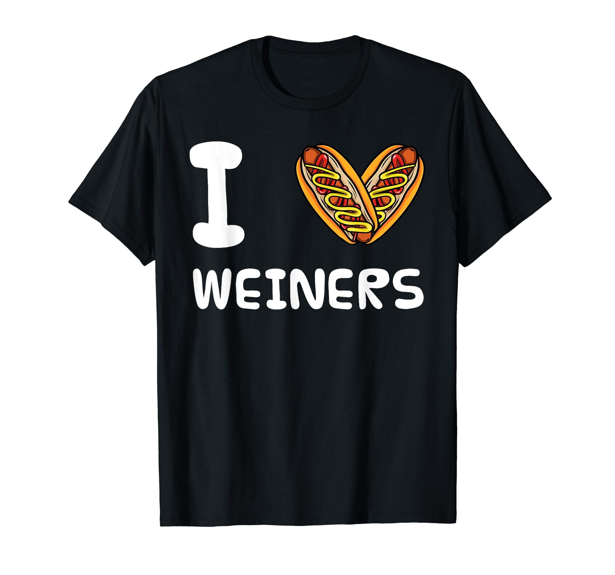 I Love Weiners Hotdogs Frankfurter Wiener Frank Sausage Bun T-Shirt ...